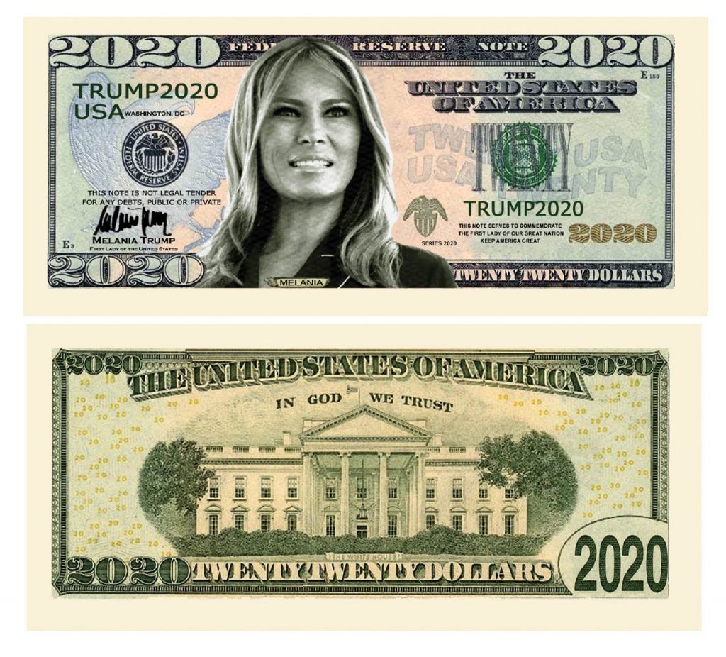 Melania Trump 2020 Re-Election Presidential Dollar Bill – Limited ...
