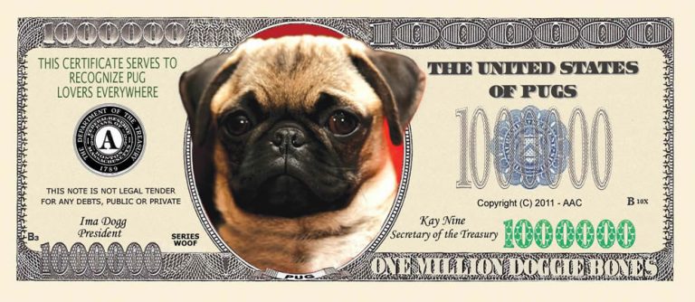 Pug Dog Million Dollar Bill - American Art Classics